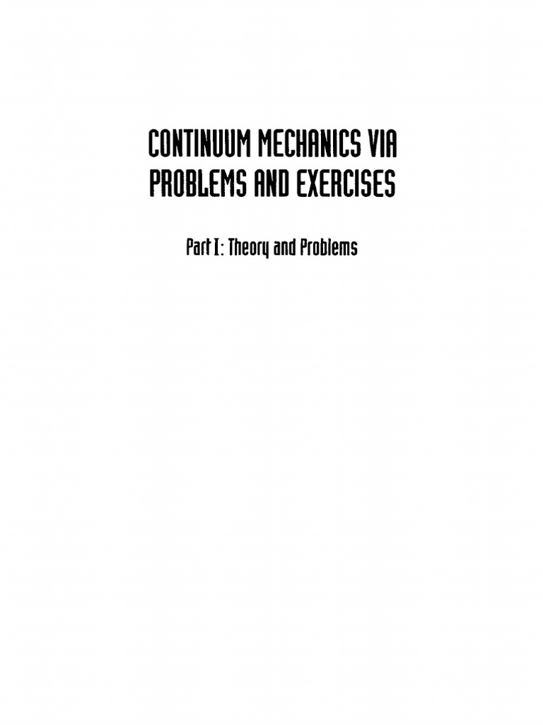 Continuum Mechrnics Vir Problems RND Exercises: Parti Theorq and Problems | PDF | Continuum ...