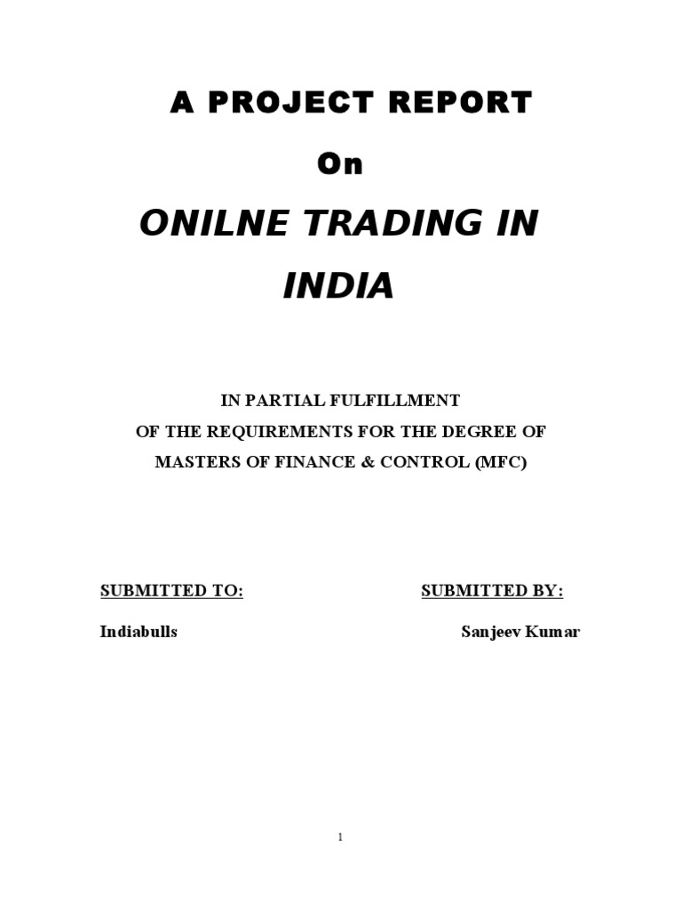 Online Trading in India: A Project Report | PDF | Order (Exchange) | Stocks