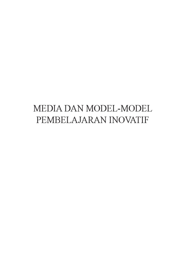 Media Dan Model-Model Pembelajaran Inovatif | PDF