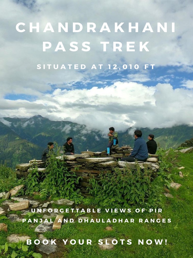 Situated at 12,010 FT: Chandrakhani Pass Trek | PDF