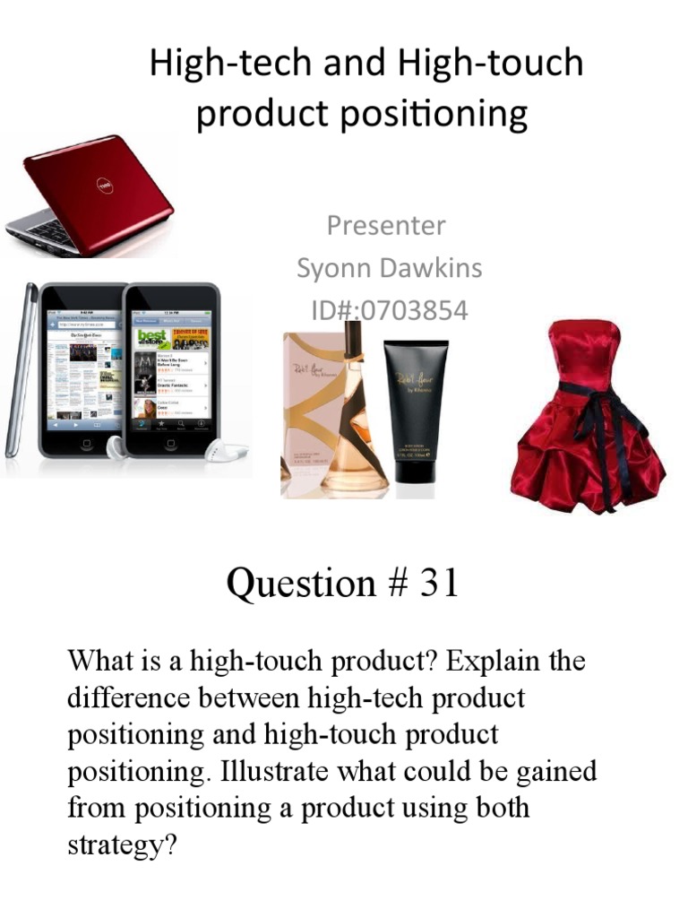 High-Tech vs High-Touch Positioning | PDF | Brand | Luxury Goods