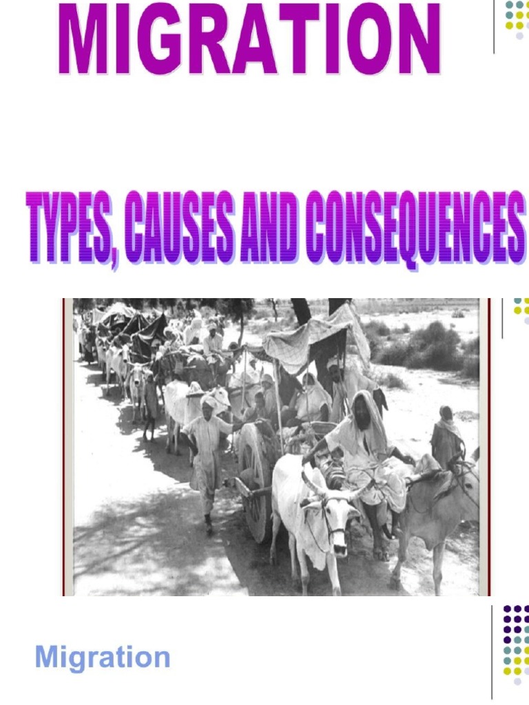 Chapter 12 Migration Types, Causes and Consequences | PDF Chapter 12 Migration Types, Causes and Consequences | PDF