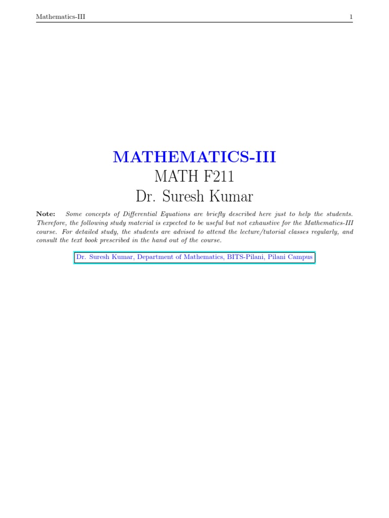 Mathematics-Iii: MATH F211 Dr. Suresh Kumar | PDF | Calculus | Equations