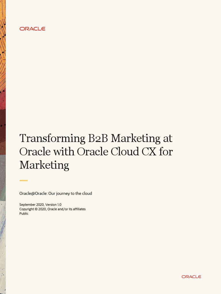 Transforming B2B Marketing at Oracle With Oracle Cloud CX For Marketing ...