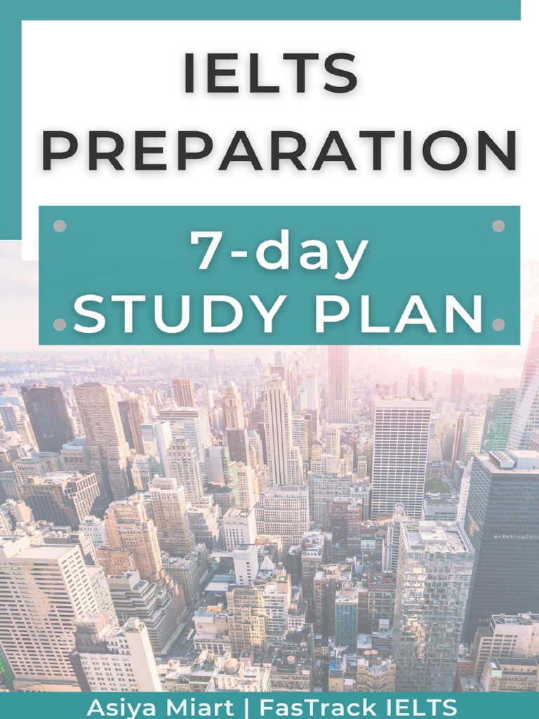 Ielts Study Plan 7 Days | Download Free PDF | International English ...