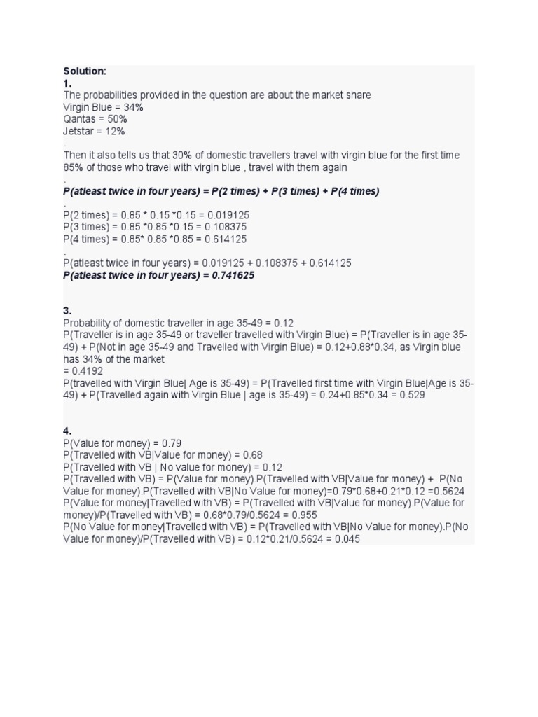 Solution: 1.: P (Atleast Twice in Four Years) P (2 Times) + P (3 Times ...