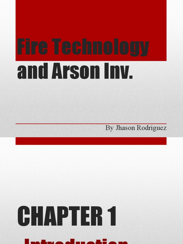 CHAPTER 1 - Fire Technology and Arson Inv | PDF | Combustion | Fires