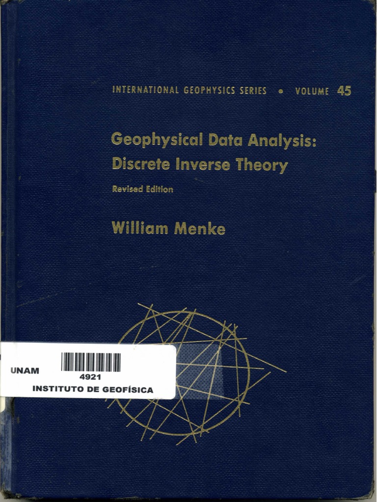 Geophysical Data Analysis Discrete Inverse Theory Menke 1989 Pdf 