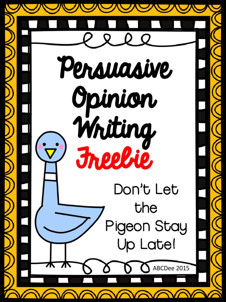 Persuasive Opinion Writing: Freebie | PDF