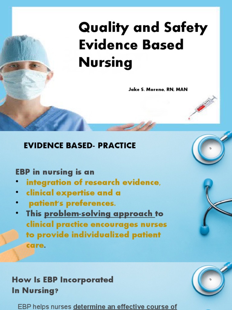 Quality and Safety Evidence Based Nursing | PDF | Evidence Based ...