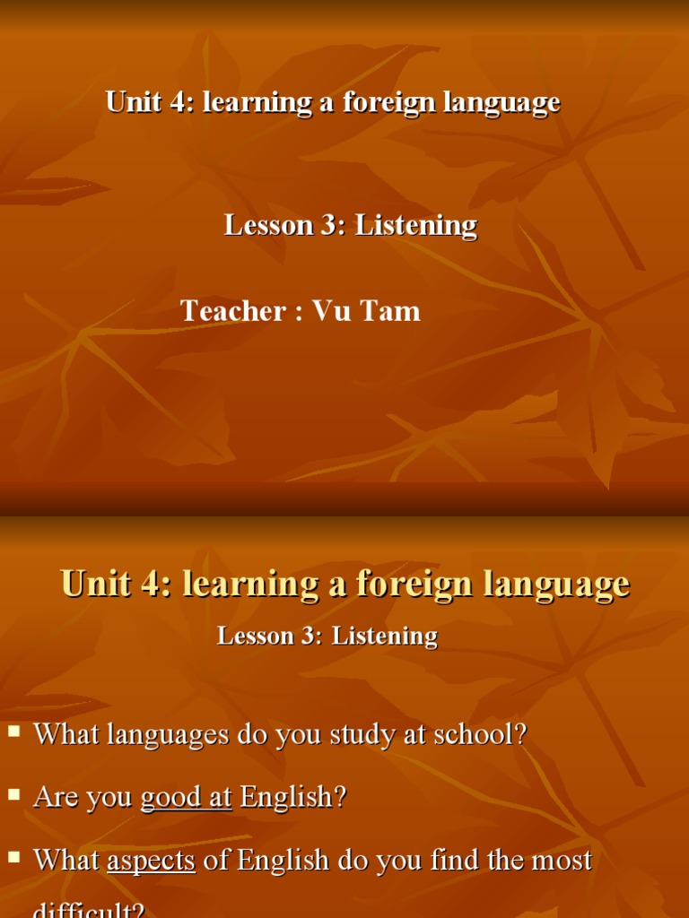 Unit 04. Learning A Foreign Language. Lesson 3. Listen | PDF | English ...