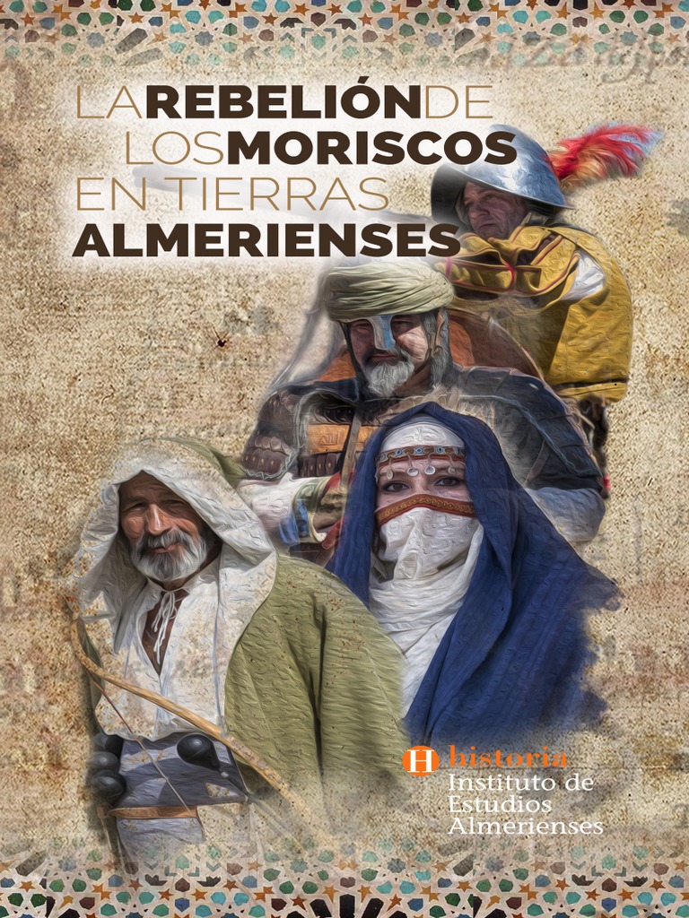 La Rebelion de Los Moriscos en Tierras A | PDF