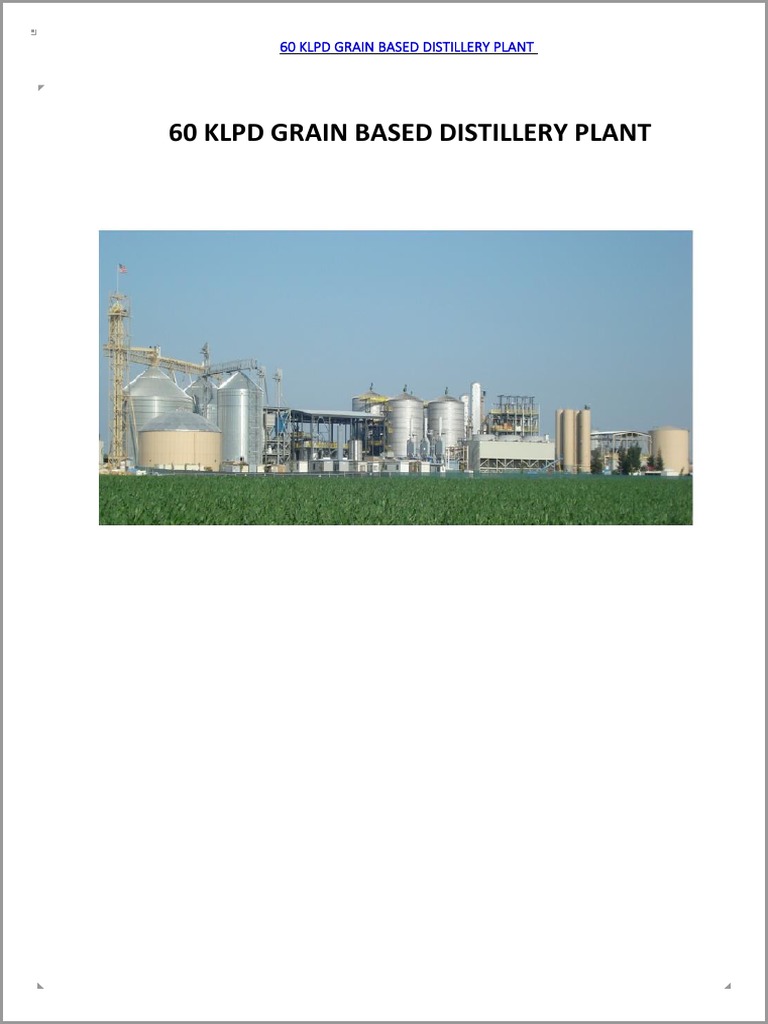 60 KLPD Grain-Based Distillery - A Snapshot | PDF | Distillation | Brewing