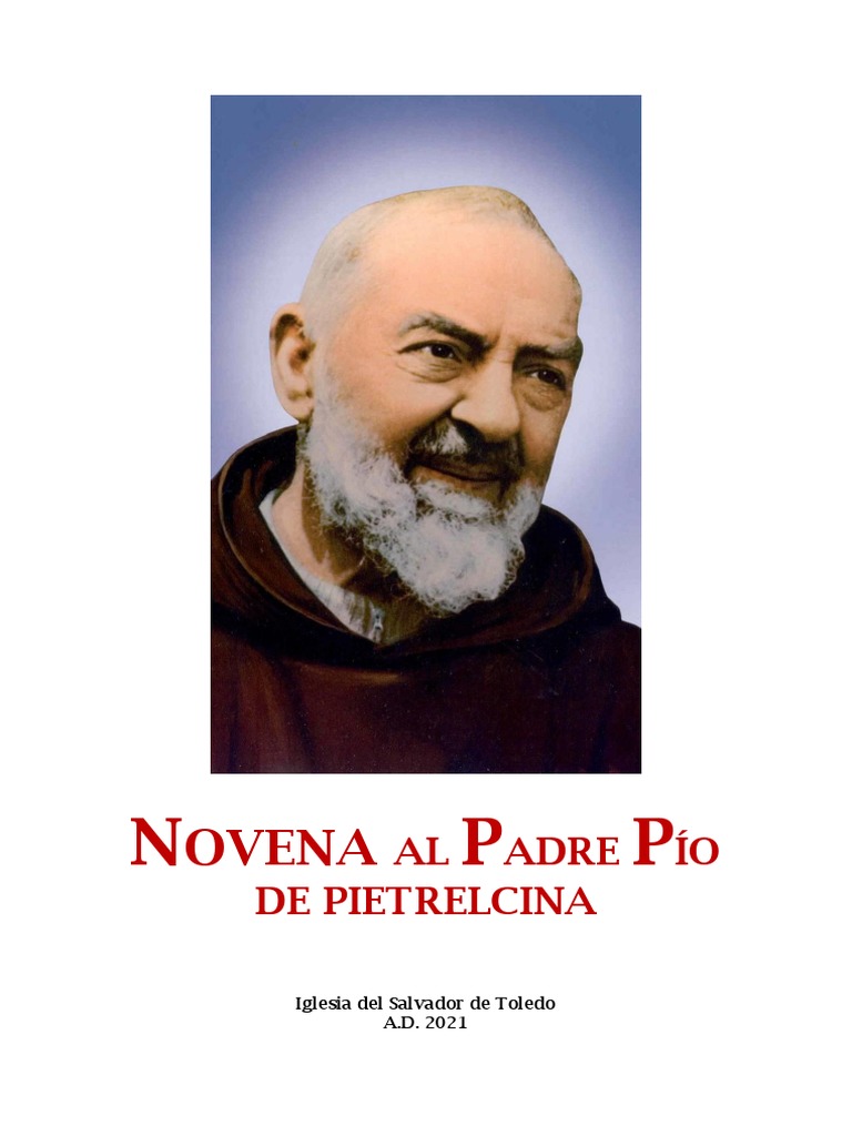 Novena Al Padre Pío de Pietrelcina | PDF | Fe | orador del Señor