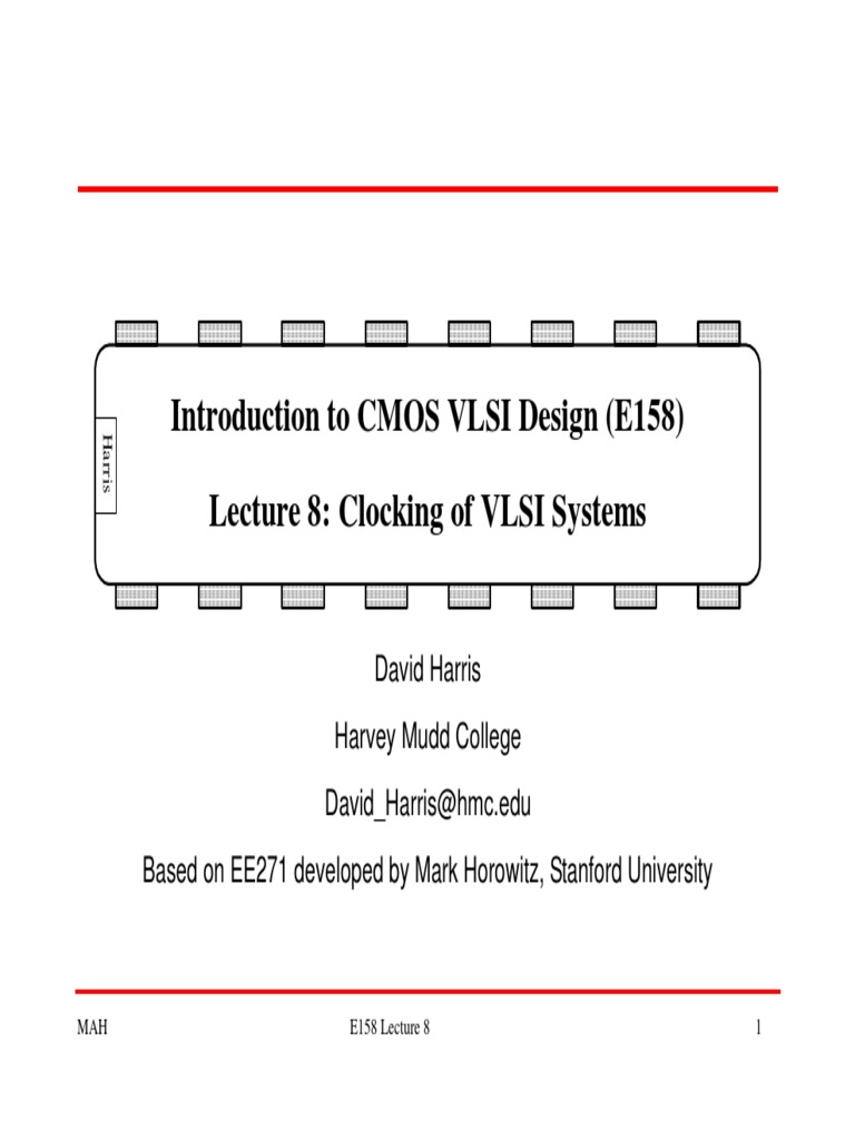Introduction To CMOS VLSI Design (E158) Lecture 8: Clocking of VLSI Systems | PDF | Computer ...