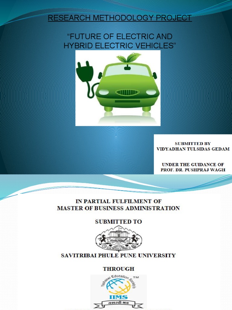 Research Methodology Project "Future of Electric and Hybrid Electric ...