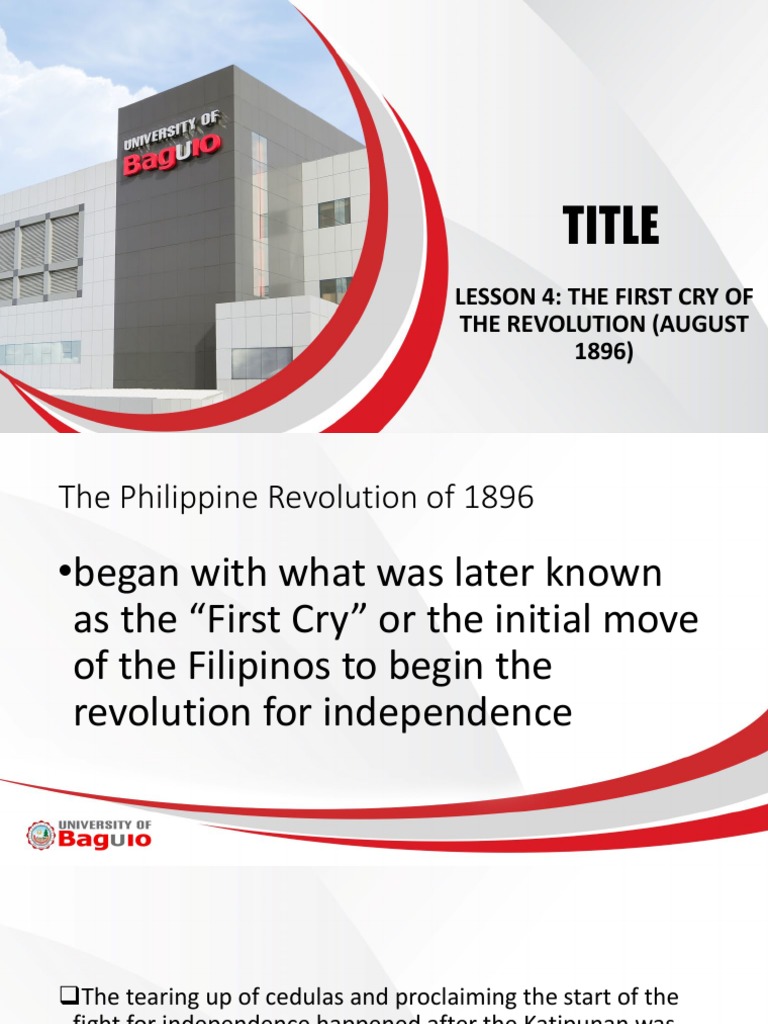 Title: Lesson 4: The First Cry of The Revolution (August 1896) | PDF