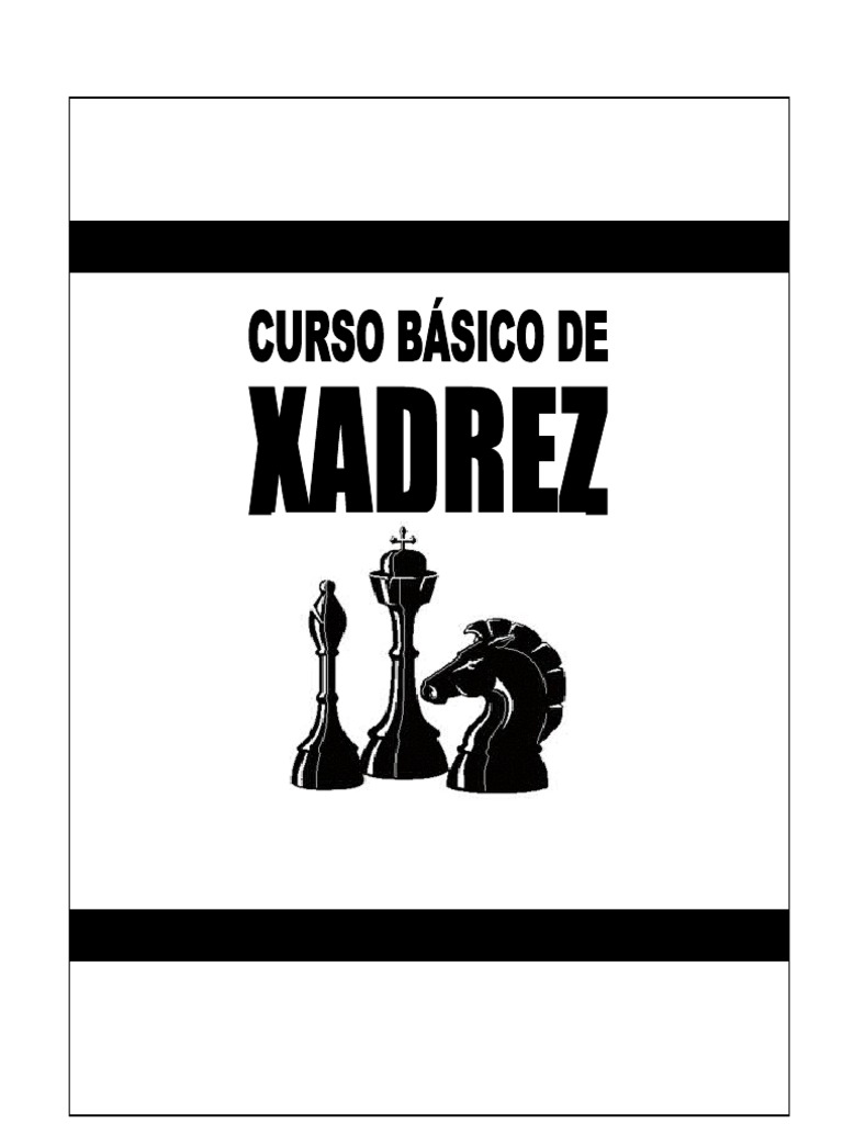 Regras e História do Xadrez Básico | PDF | Xadrez | Jogos de raciocínio ...