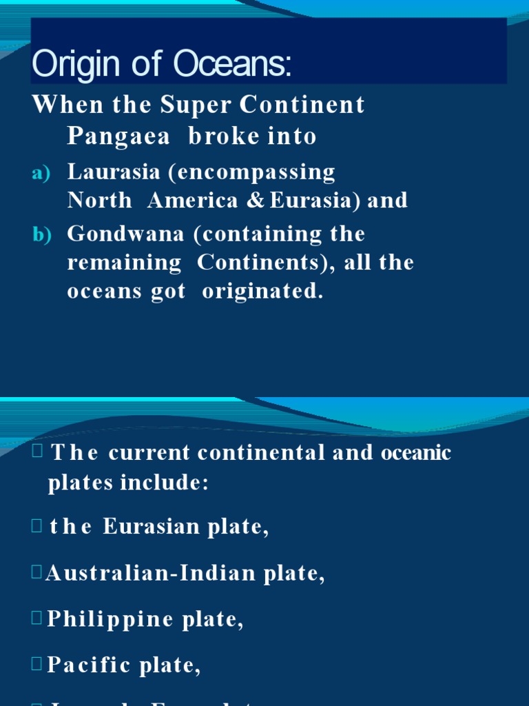 Origin of Oceans:: When The Super Continent Pangaea Broke Into | PDF ...