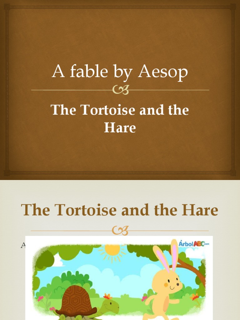 A Fable by Aesop The Tortoise and The Hare Second | PDF
