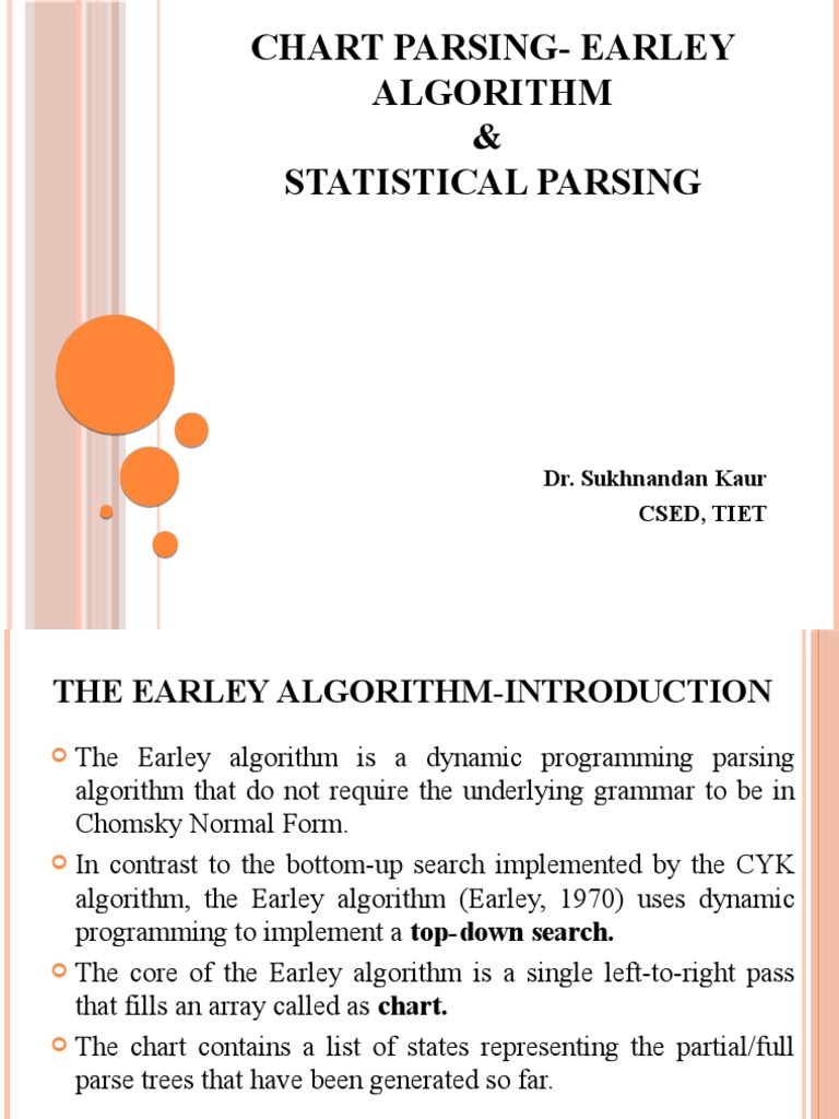 Chart Parsing-Earley Algorithm & Statistical Parsing: Dr. Sukhnandan ...