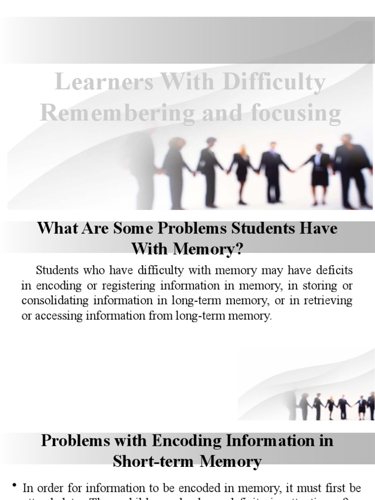 Learners With Difficulty Remembering | PDF | Memory | Long Term Memory
