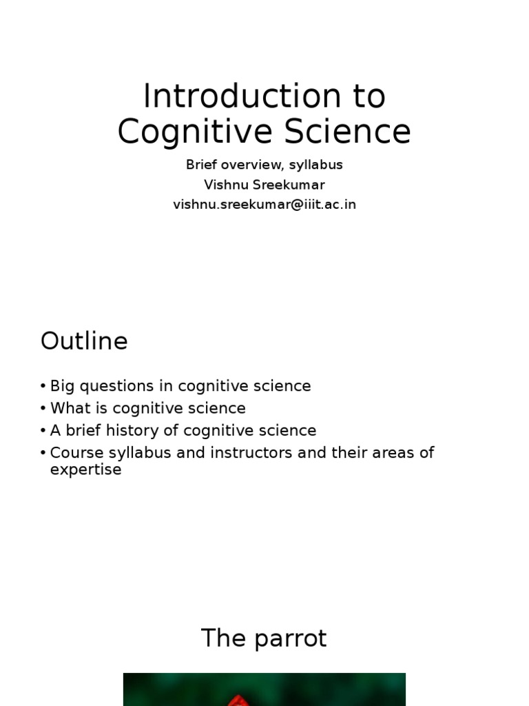 Introduction To Cognitive Science: Brief Overview, Syllabus Vishnu Sreekumar Vishnu - Sreekumar ...