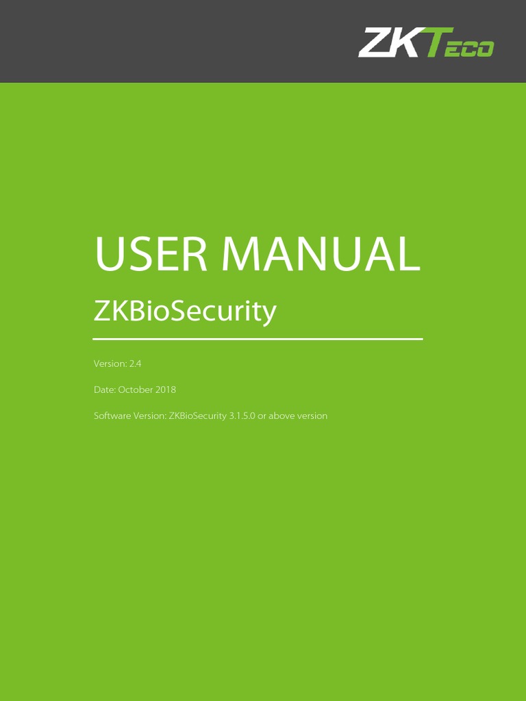 Zkbiosecurity User Manual v2.4 20181026 For 3.1.5.0 or Above | PDF | Copyright | Access Control