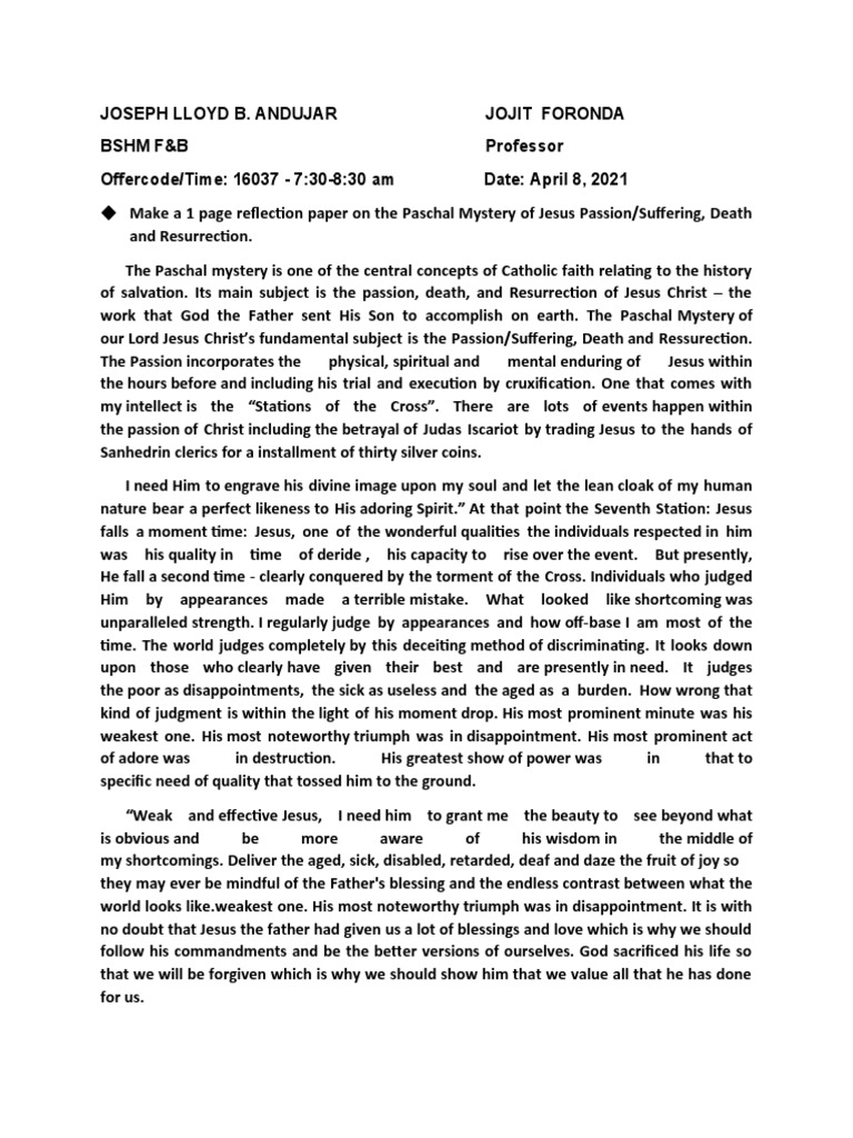 Make A 1 Page Reflection Paper On The Paschal Mystery of Jesus Passion ...