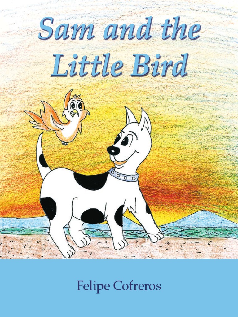 Sam and the Little Bird: A Preschool Story | PDF | Language Arts ...