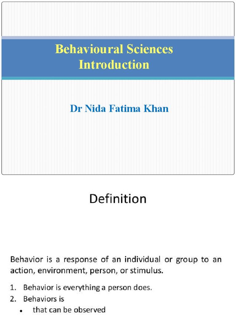 Behavioural Sciences: DR Nida Fatima Khan | PDF | Behavior ...