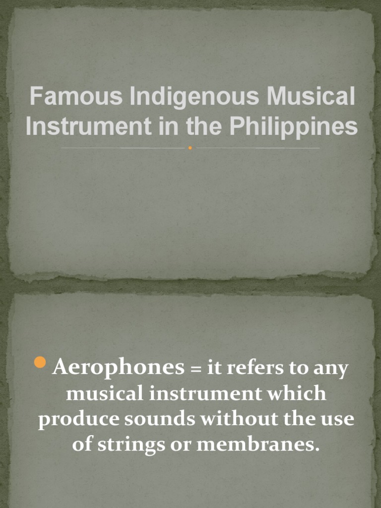 Famous Indigenous Musical Instrument in The Philippines | PDF | Art
