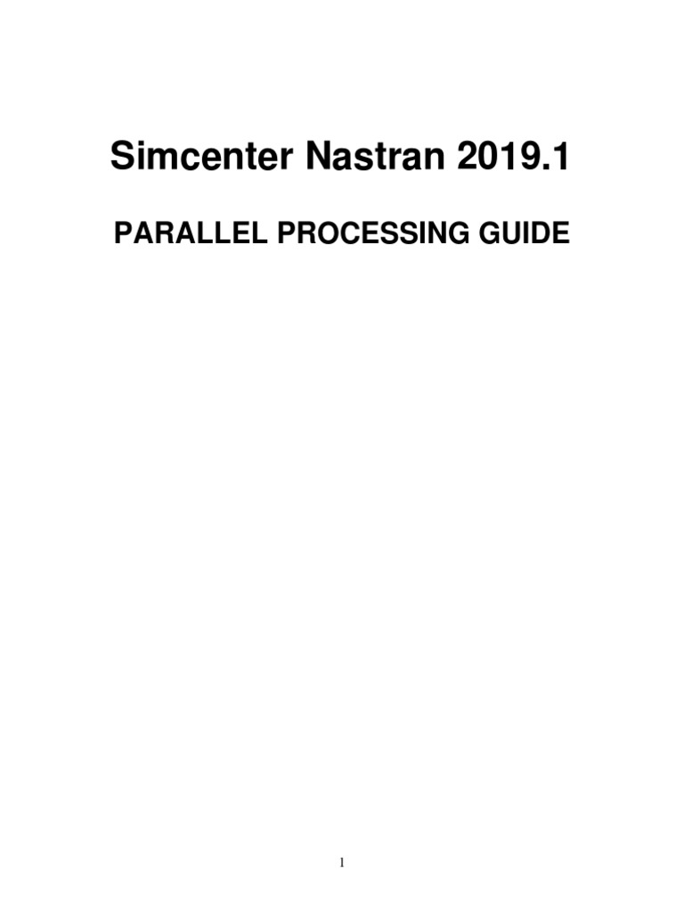 Simcenter Nastran 2019 1 Parallel Processing Guide Pdf Parallel Computing Message Passing