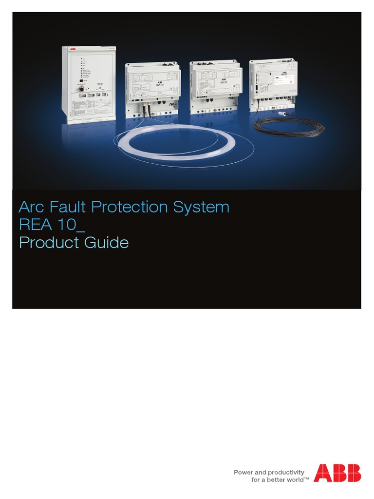 Arc Fault Protection System REA 10 - : Product Guide | PDF | Electric ...