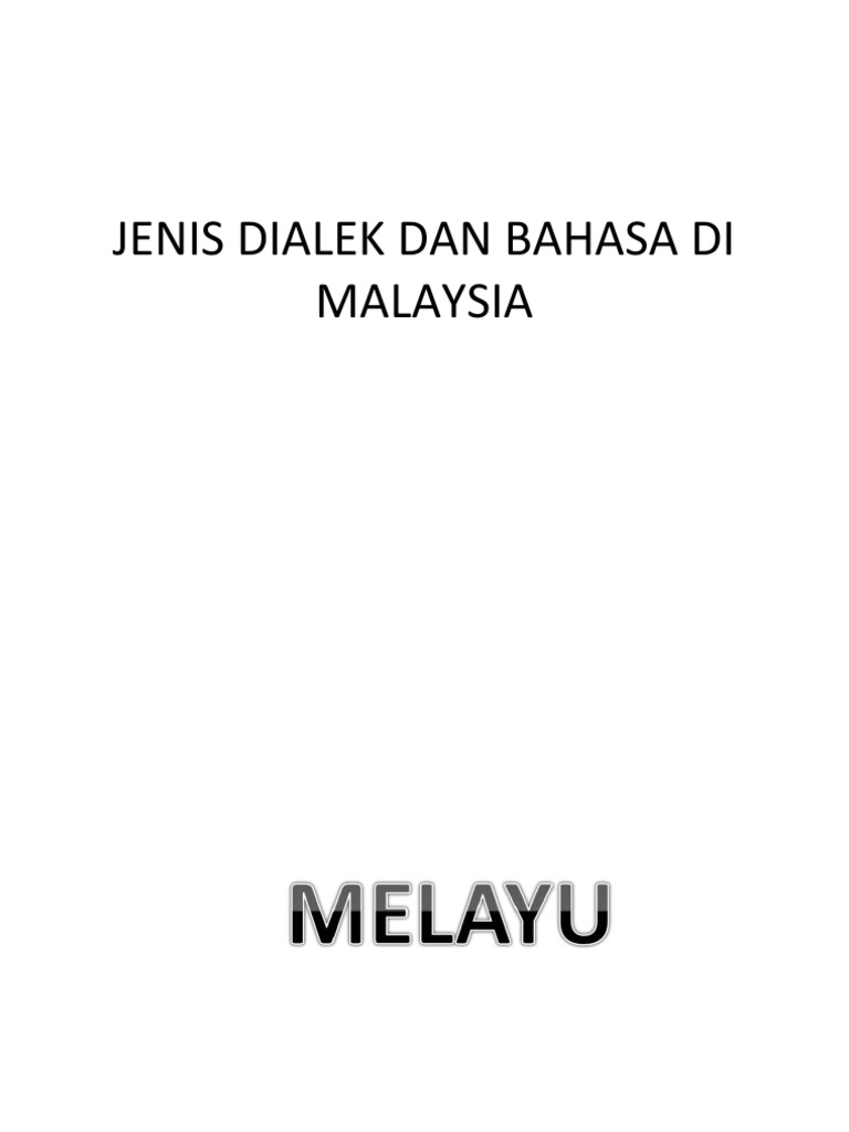 Jenis Dialek Dan Bahasa Di Malaysia | PDF