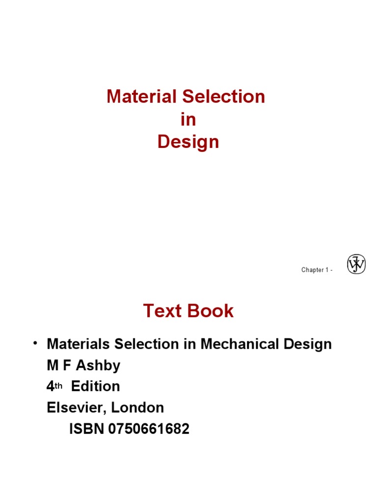 Material Selection Lecture-1 | PDF | Materials Science | Metals