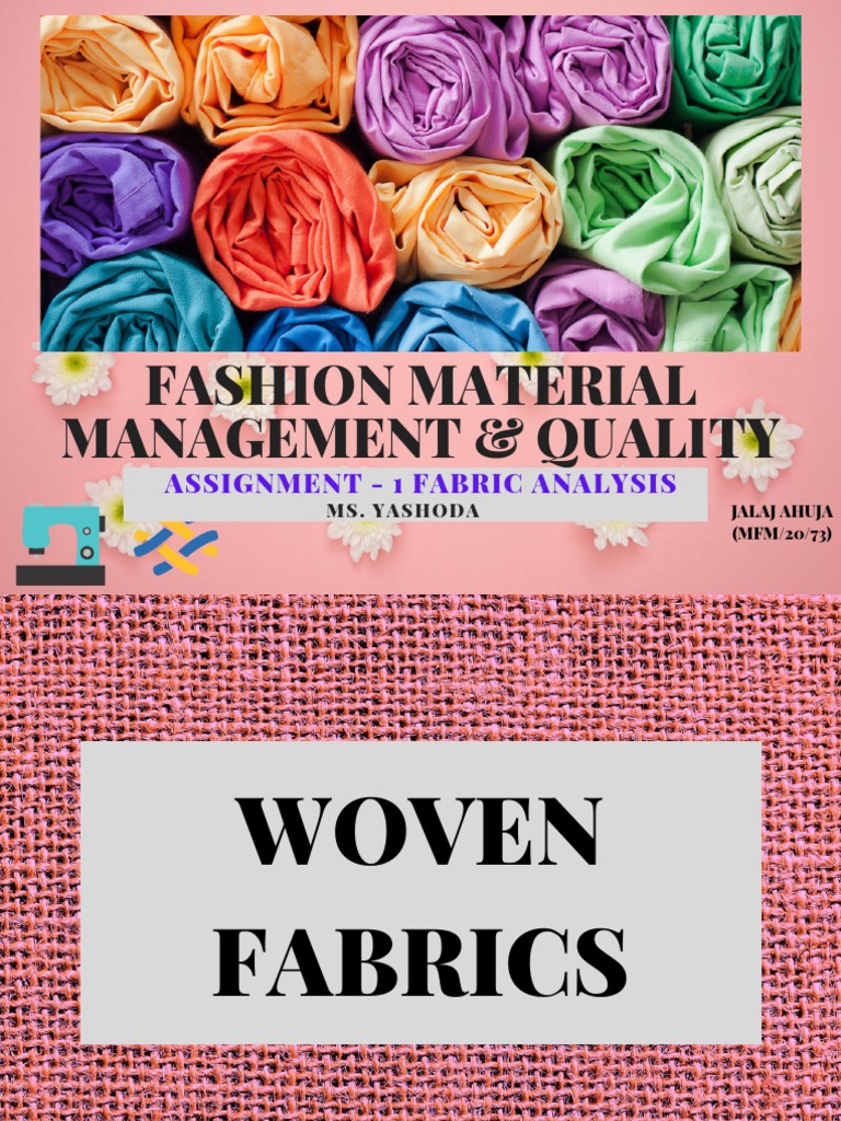 Fashion Material Management & Quality: Assignment - 1 Fabric Analysis ...
