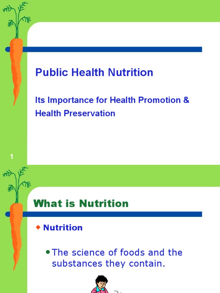 Public Health Nutrition: Its Importance For Health Promotion & Health ...