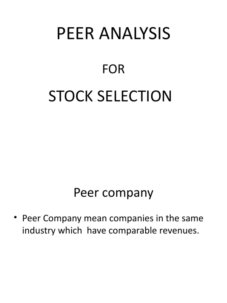 Peer Analysis: Stock Selection | PDF | Price–Earnings Ratio | Peg Ratio