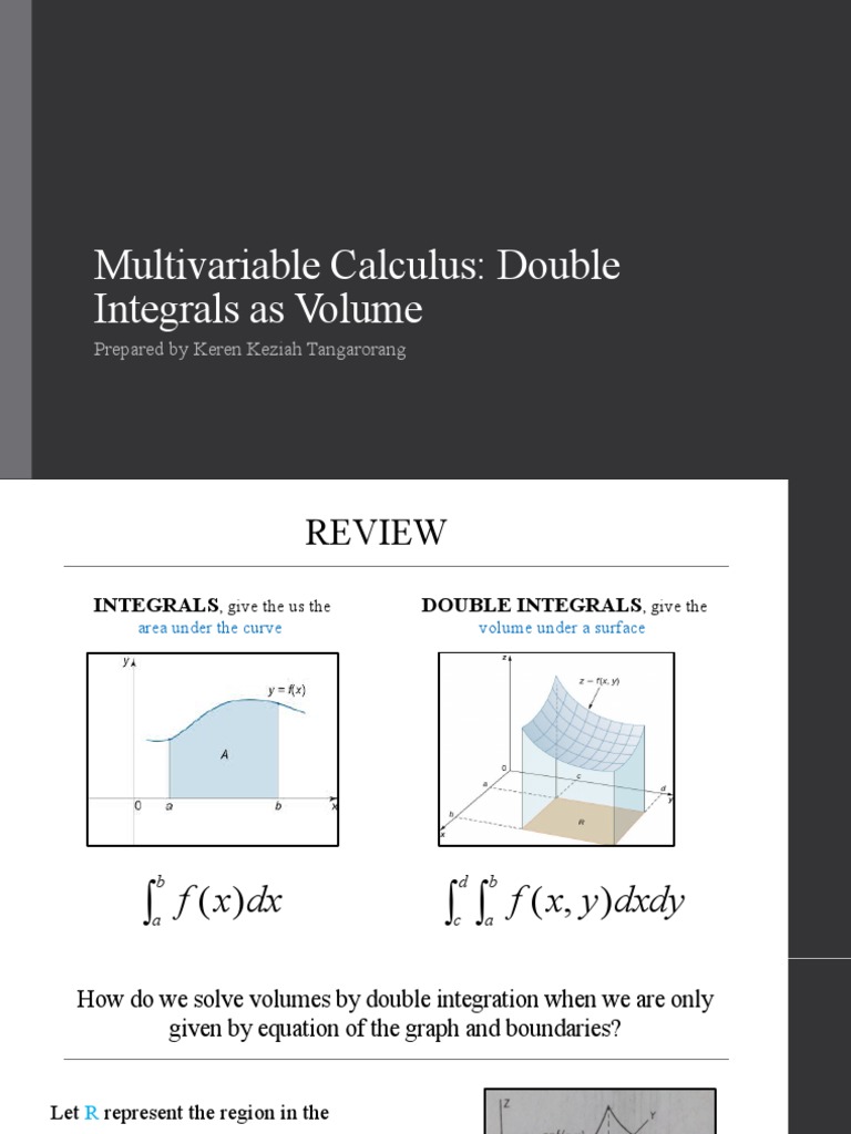 Multivariable Calculus: Double Integrals As Volume: Prepared by Keren ...