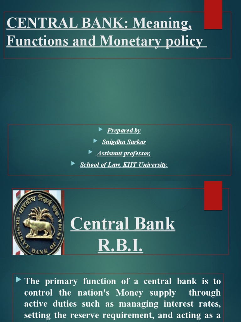 CENTRAL BANK: Meaning, Functions and Monetary Policy | Download Free ...