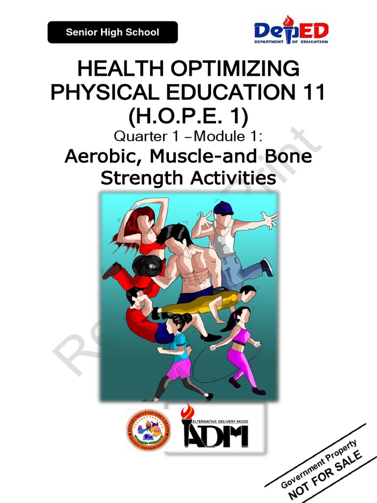 Health Optimizing Physical Education 11 (H.O.P.E. 1) : Aerobic, Muscle-And Bone Strength ...
