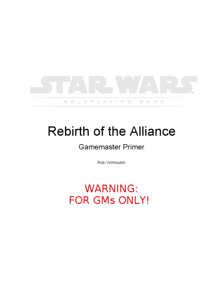 Rebirth of The Alliance Campaign Outline | PDF | Galactic Empire (Star ...