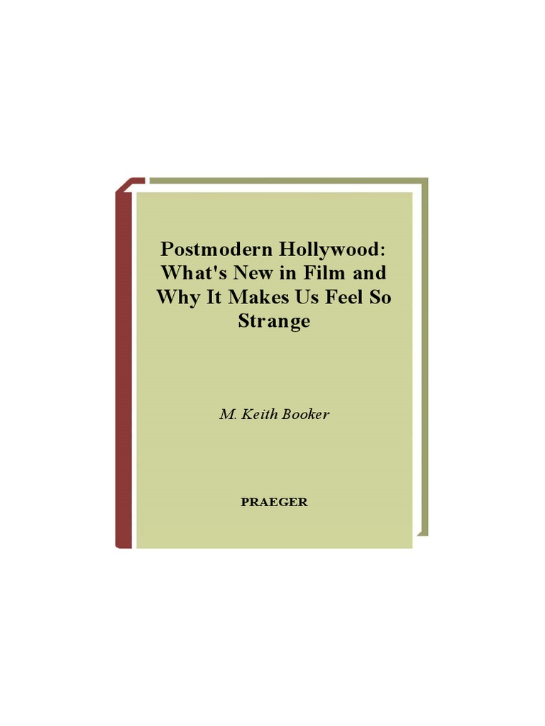 (M. Keith Booker) Postmodern Hollywood What's New | PDF