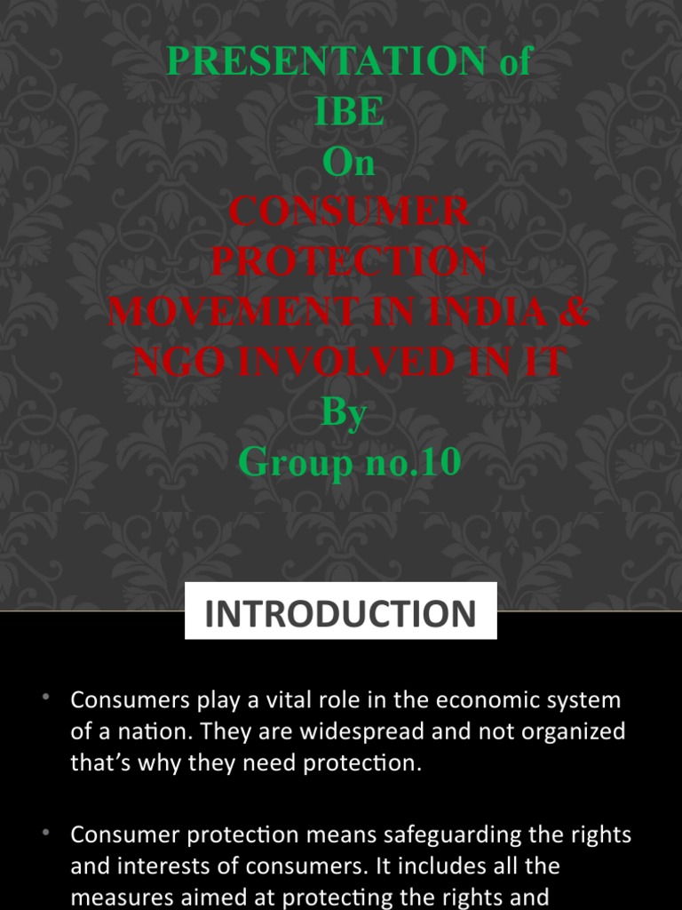 Presentation of IBE On: Consumer Protection Movement in India & Ngo ...