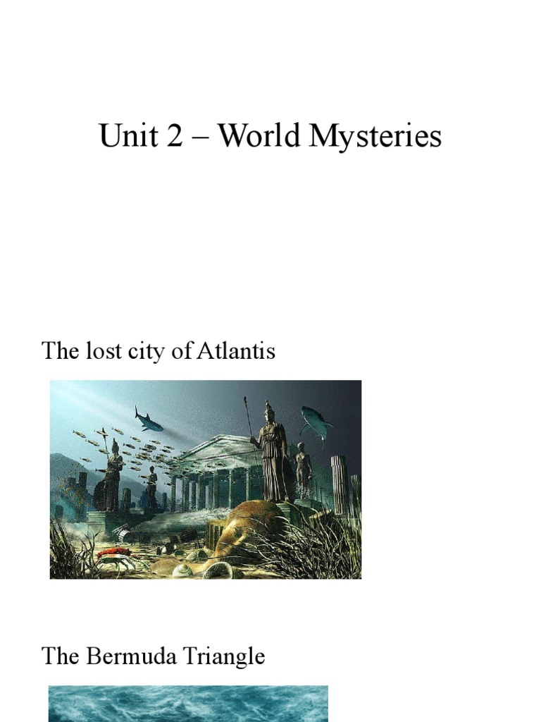Unit 2 - World Mysteries | PDF