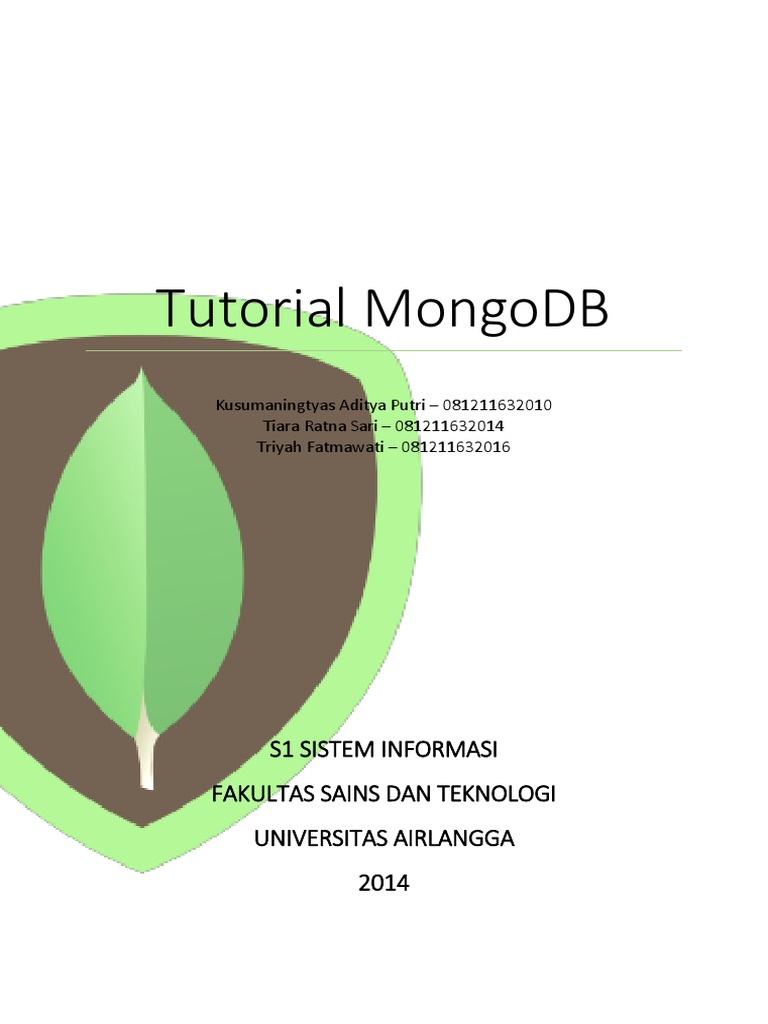 Tutorial MongoDB. Kusumaningtyas Aditya Putri Tiara Ratna Sari Triyah Fatmawati | PDF