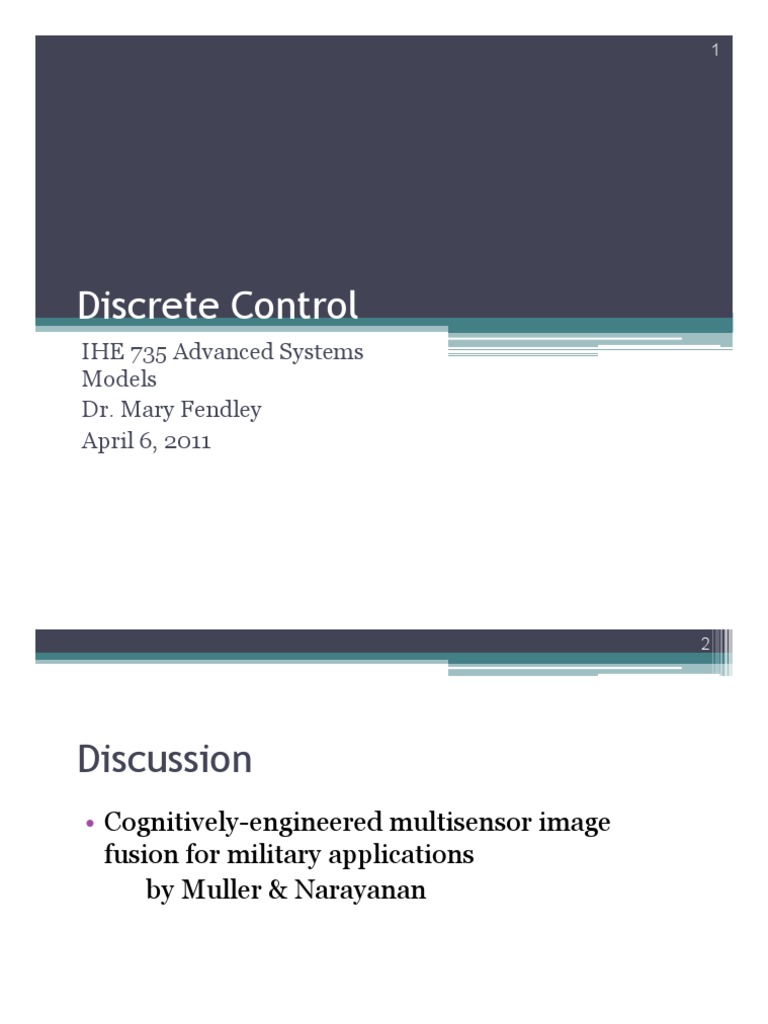 Discrete Control: IHE 735 Advanced Systems Models Dr. Mary Fendley ...