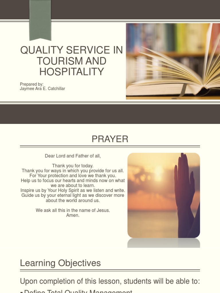 Quality Service in Tourism and Hospitality: Prepared By: Jaymee Ara E ...