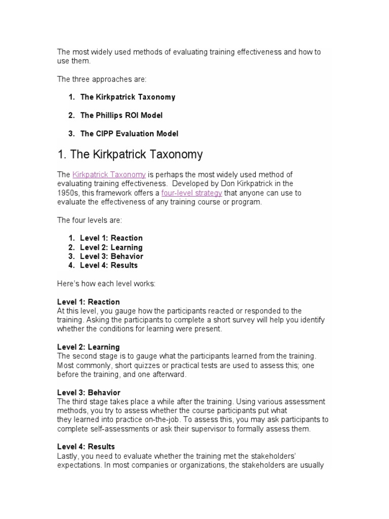 The Kirkpatrick Taxonomy 2. The Phillips ROI Model 3. The CIPP ...